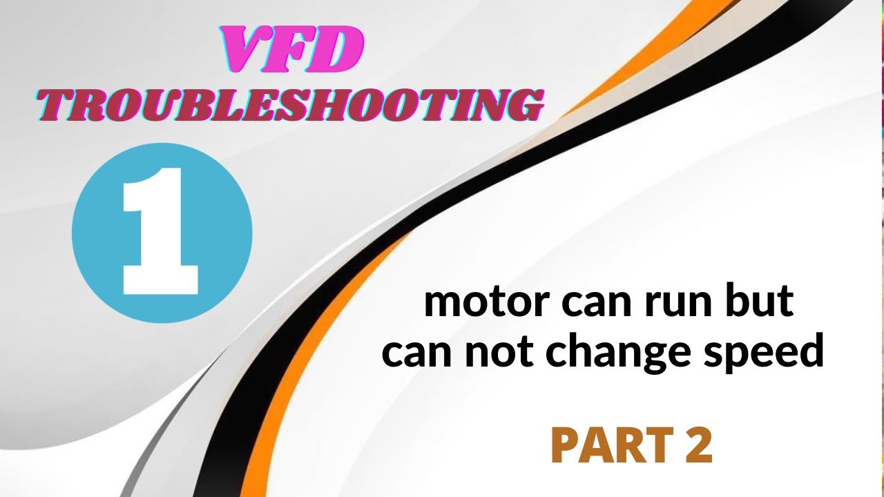 vfd troubleshooting | vfd drive troubleshooting | vfd drive parameter setting | vfd |vfd ...