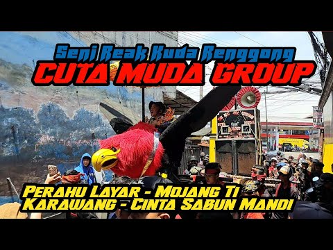 CUTA MUDA GROUP ‼️ PERAHU LAYAR - MOJANG TI KARAWANG - CINTA SABUN MANDI 🔥 YG HARI INI DI CIPACING