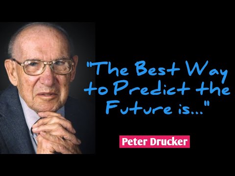 The Best From Peter Drucker Quotes || About Leadership, Entrepreneurs ...