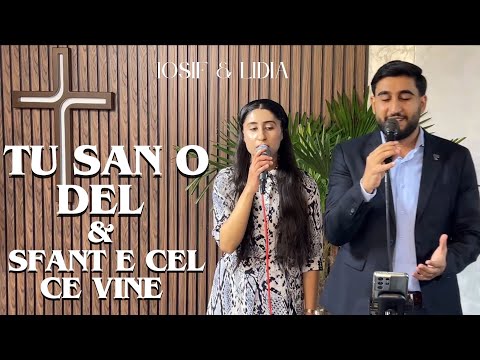 Iosif & Lidia - COLAJ, TU SAN O DEL - SFÂNT E CEL CE VINE