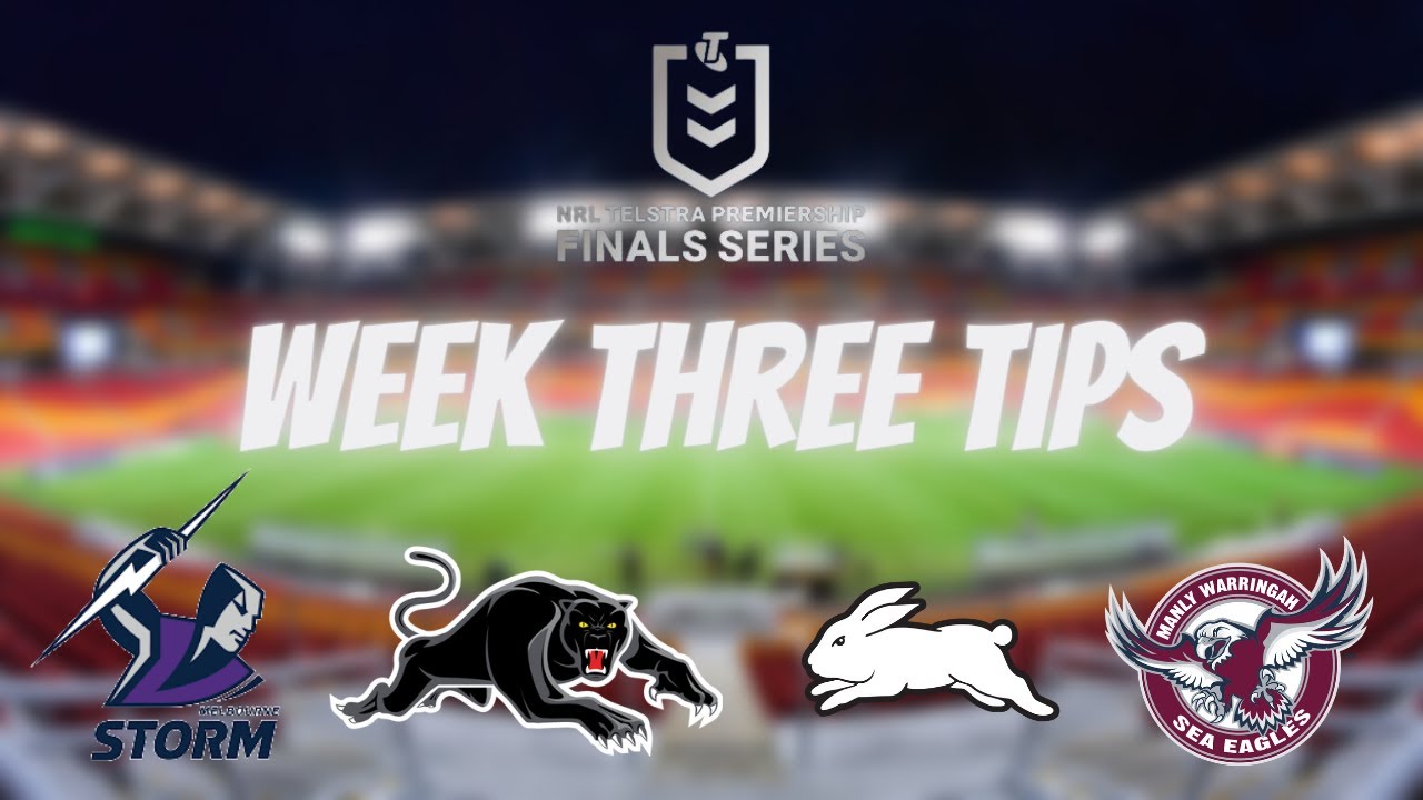 Official NRL Finals Week Three Tips - YouTube