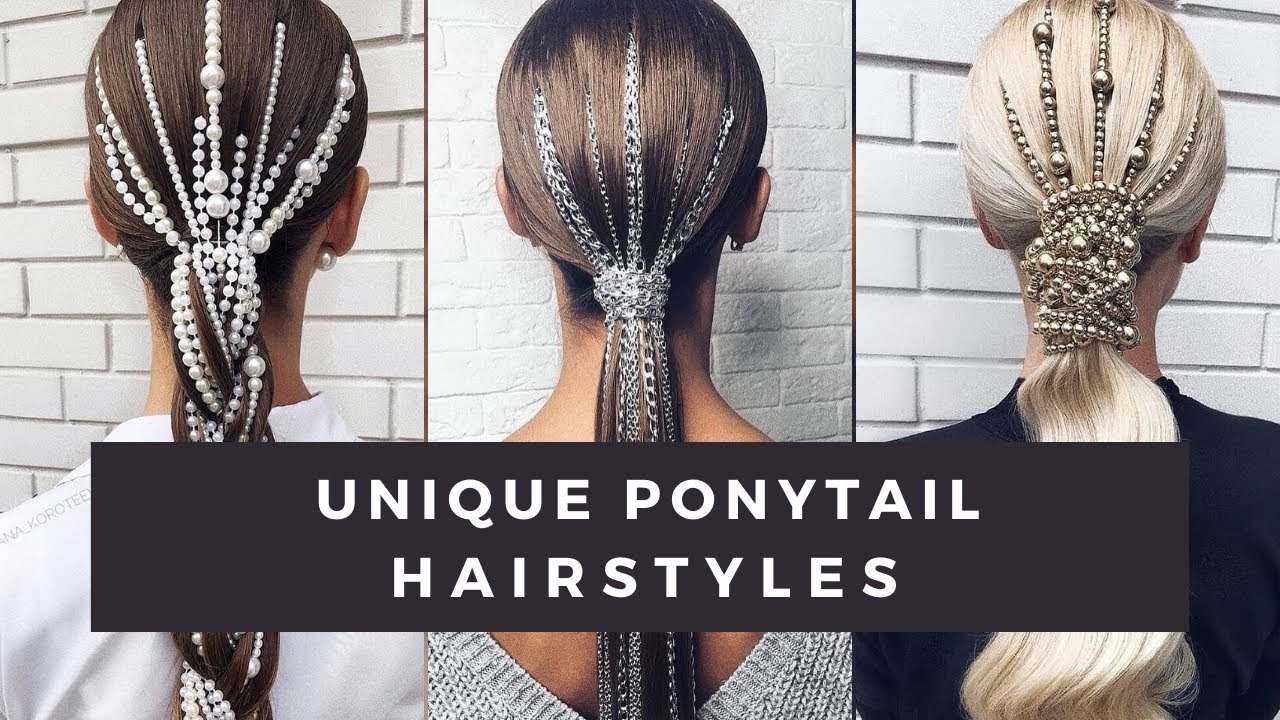 Unique Ponytail Hairstyles With Hair Accessories | Hairstyles Tutorial ...