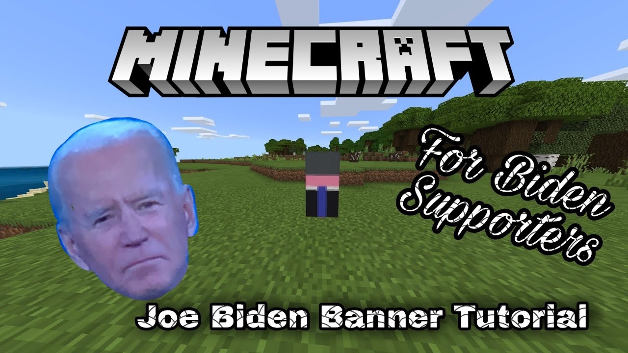 Joe Biden Banner Tutorial!!!! Minecraft Tutorial!!!! - YouTube