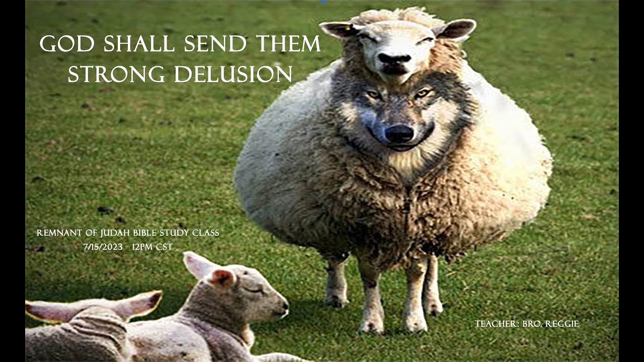 God Shall Send Them Strong Delusion - YouTube
