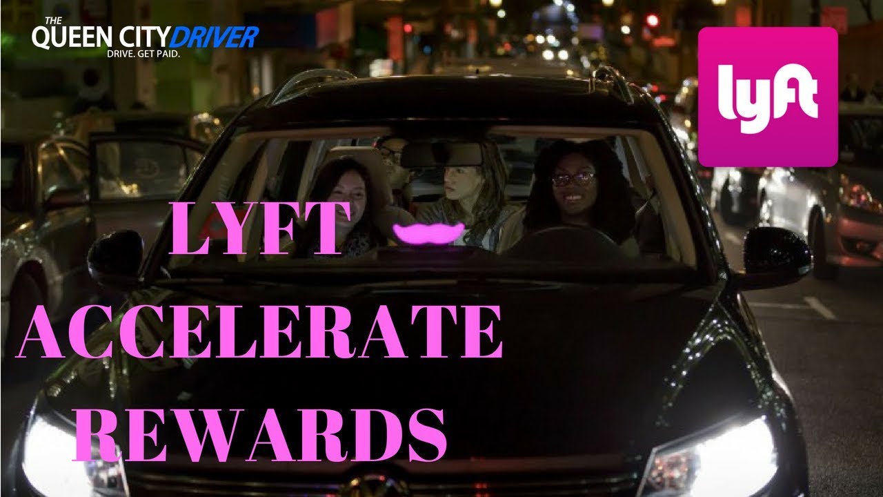 Lyft Accelerate Rewards How To Use Lyft's Driver Rewards Program - YouTube