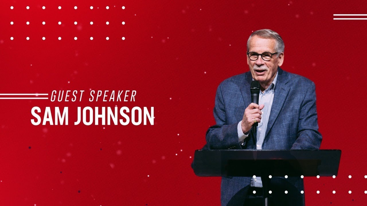 Guest Speaker Sam Johnson - YouTube