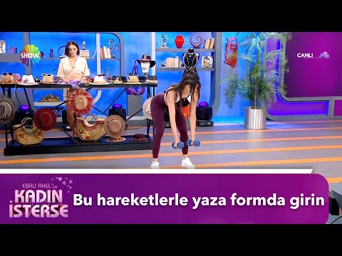 Formda kalmak için yapılması gereken egzersizler | Ebru Akel'le Kadın İsterse