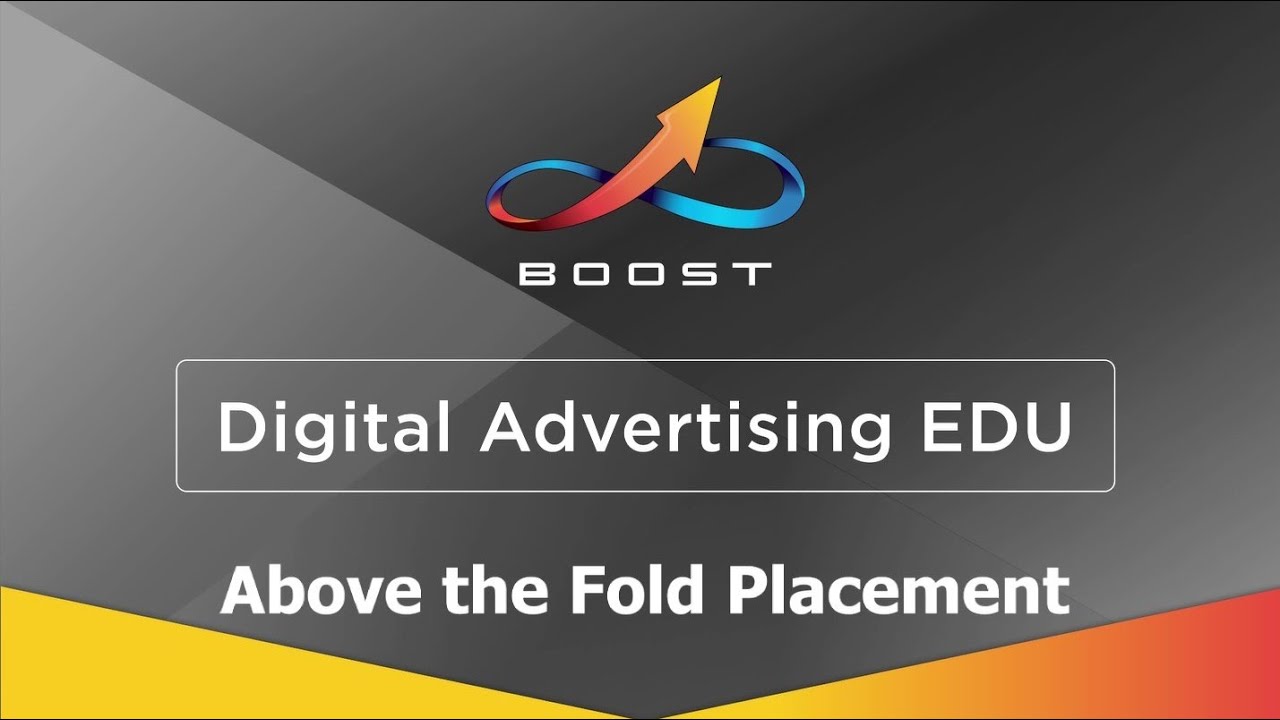 BOOST - Above the Fold Placement - YouTube