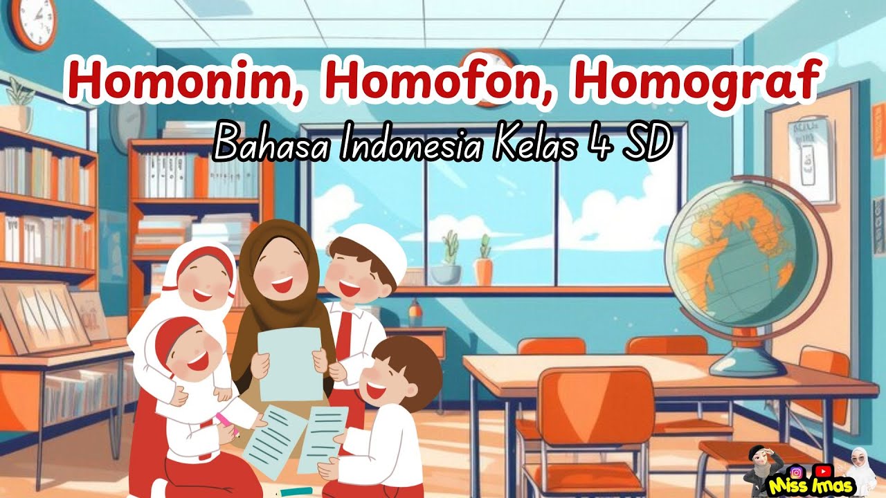 Homonim, Homofon, dan Homograf | Bahasa Indonesia Kelas 4 SD Kurikulum ...