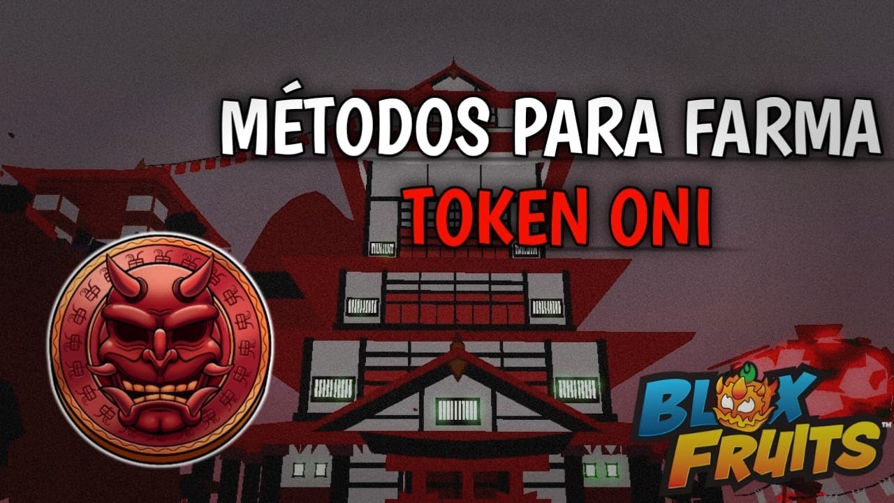 🔥 COMO FARMAR TOKEN ONI MUITO RÁPIDO no Blox Fruits! (Métodos ...
