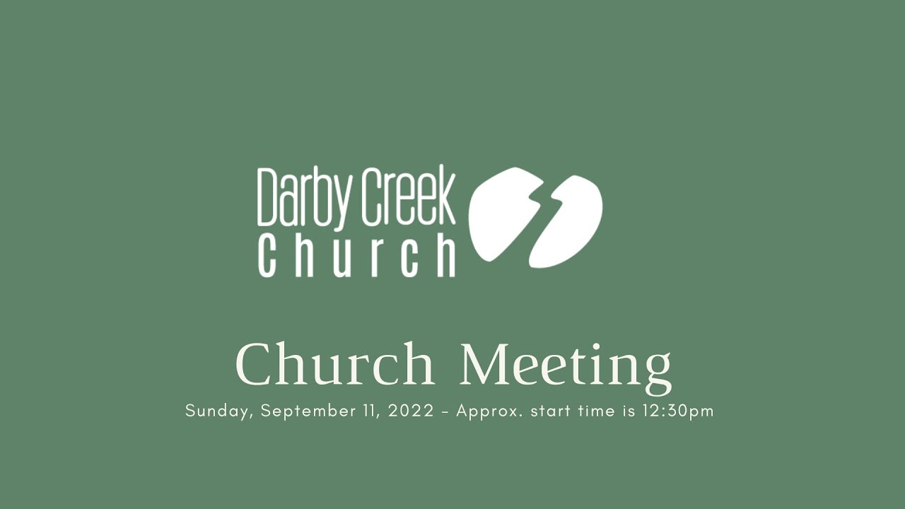 DCC Church Meeting - Sept 2022 - YouTube