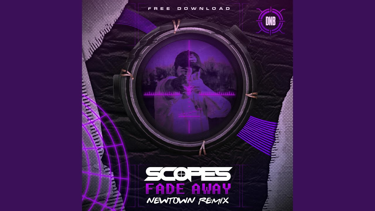 Fade Away (feat. Scopes) (Newtown Remix) - YouTube