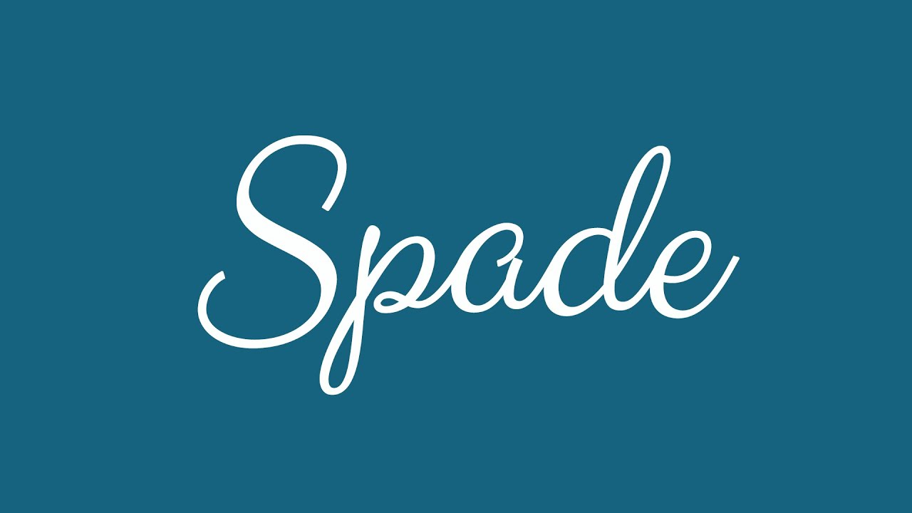 Learn how to Sign the Name Spade Stylishly in Cursive Writing - YouTube