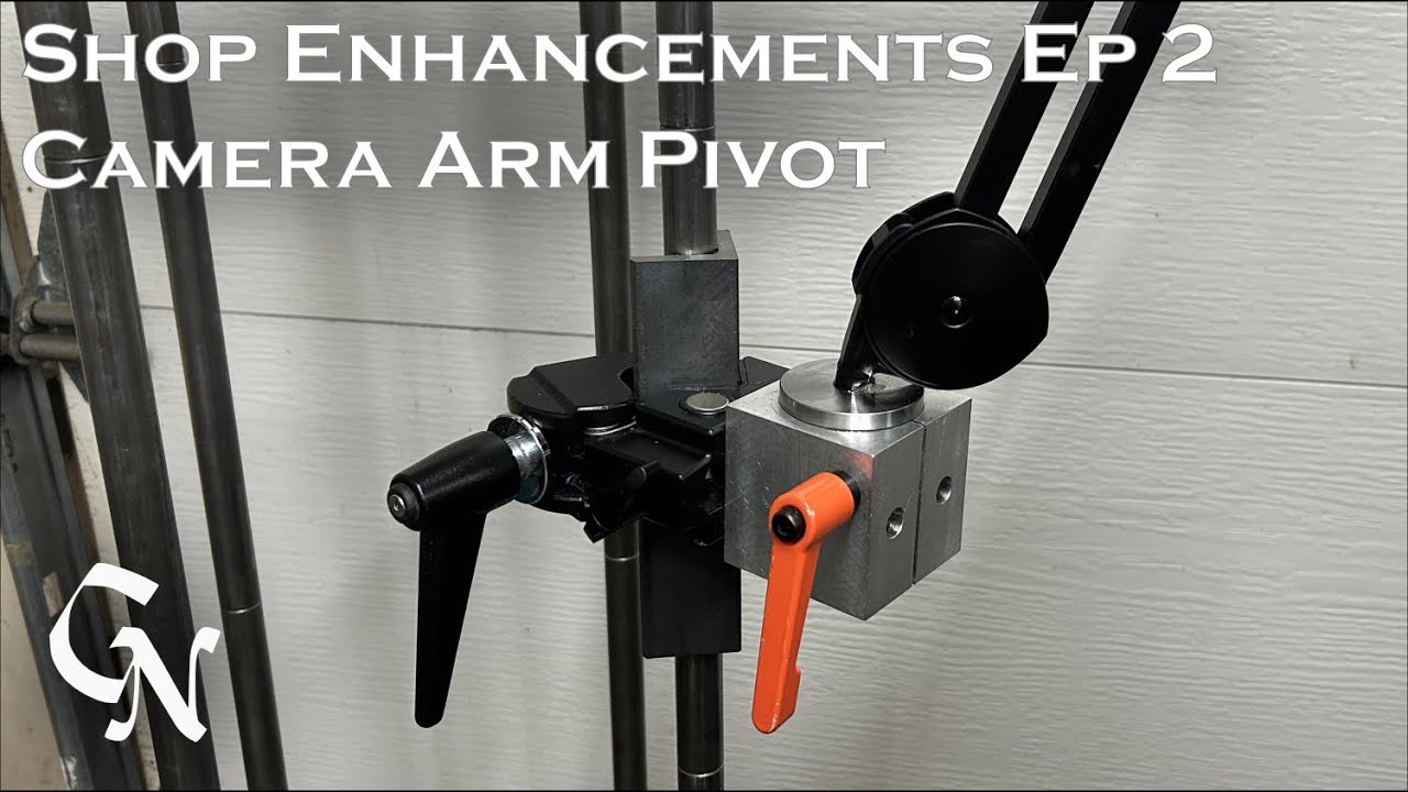 Shop Enhancements Ep 2 - Camera Arm Pivot - YouTube