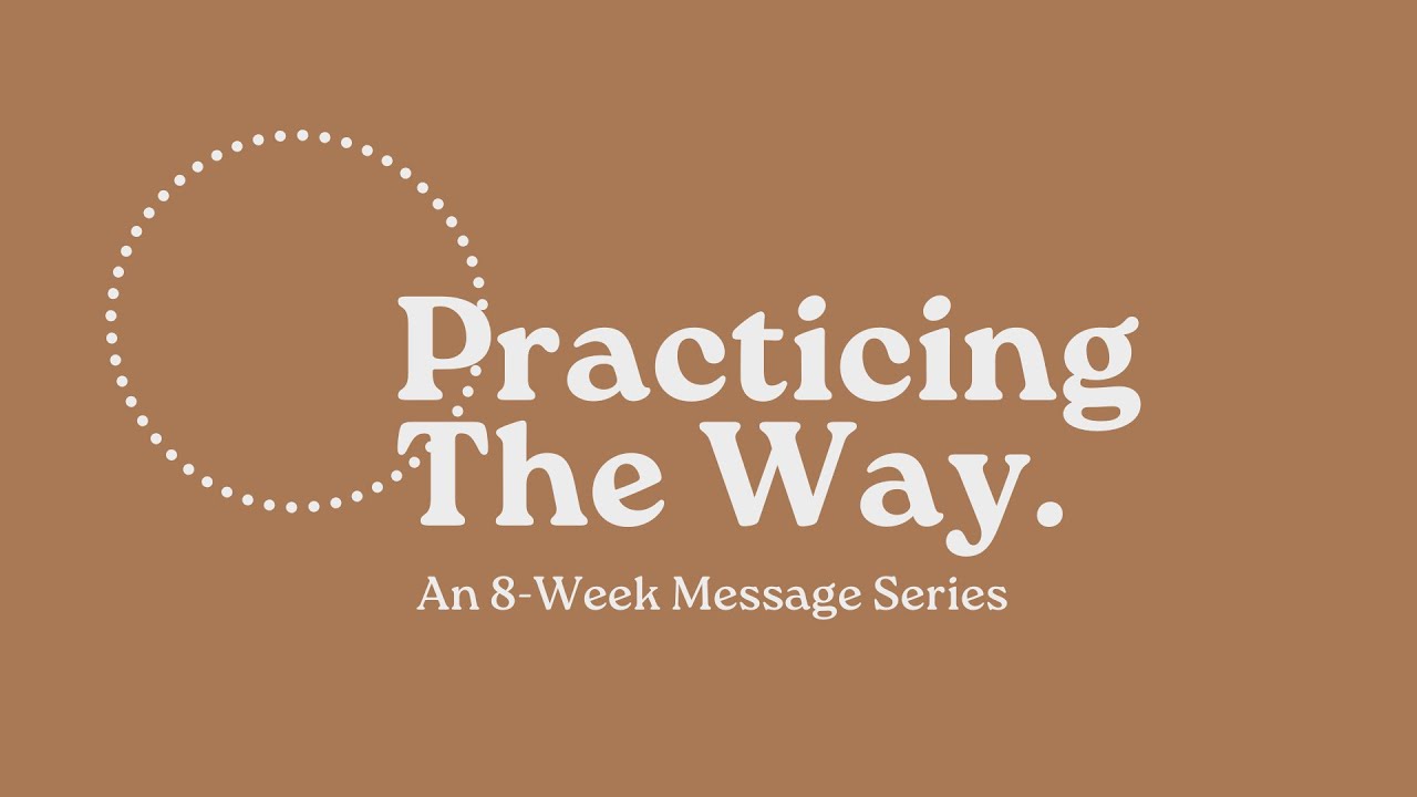Practicing the Way: Apprenticeship to Jesus - YouTube