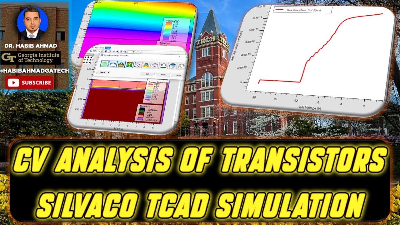 Quasi Static Capacitance Voltage Analysis of Transistors via Atlas Silvaco TCAD Simulation - YouTube