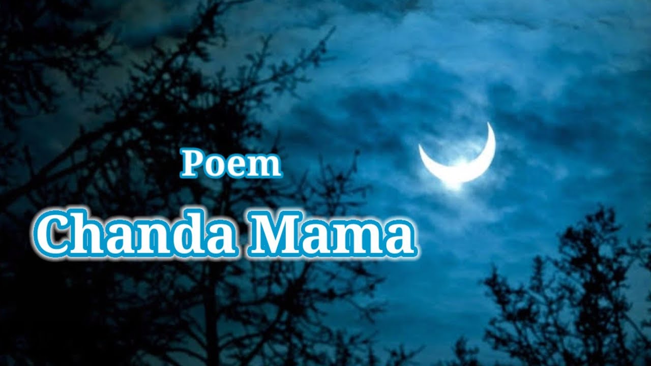 Chanda Mama poem - YouTube