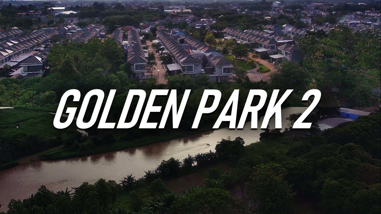 GOLDEN PARK 2 SERPONG | SHOT BY SJRC F11 PRO 4K - YouTube