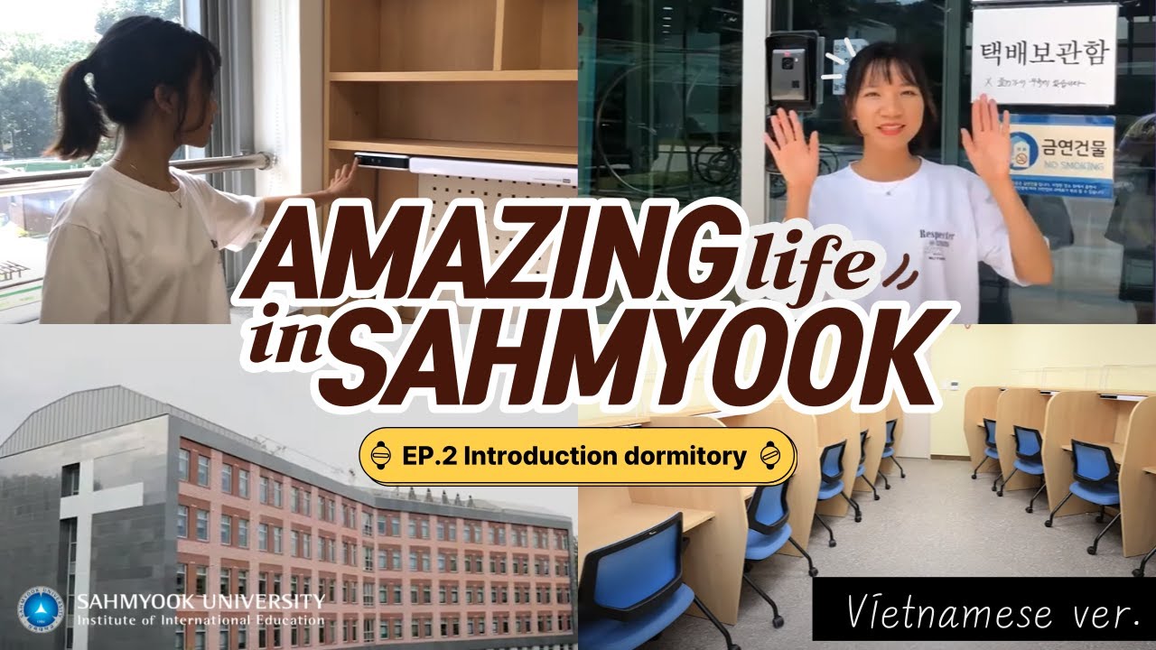 EP.2 Introduction dormitory /Amazing life in sahmyook/Sahmyook ...