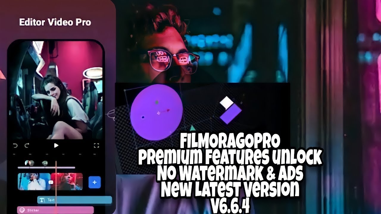 FilmoraGO pro premium features unlock No Watermark & ads New latest ...