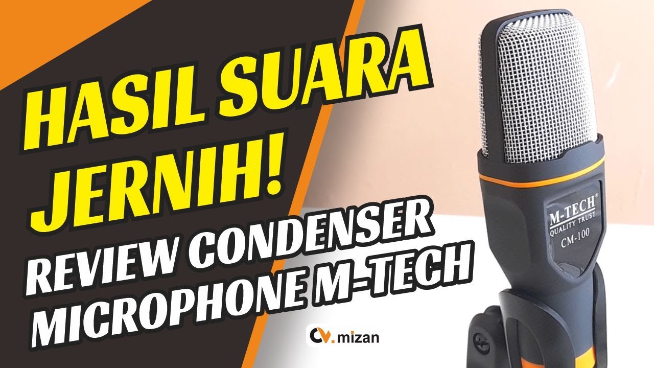 Kualitas Jernih, Harga Terjangkau! REVIEW Condenser Microphone M-TECH ...