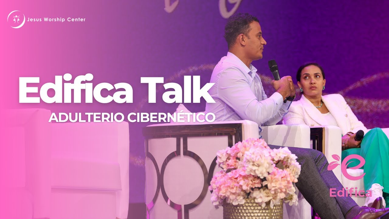 Adulterio cibernético | Edifica Talk - YouTube
