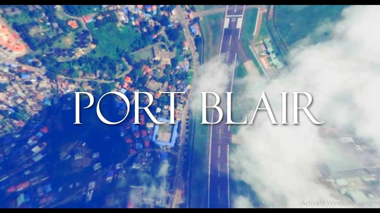 port blair Andaman and Nicobar Islands India virtual tour. Aerial view ...