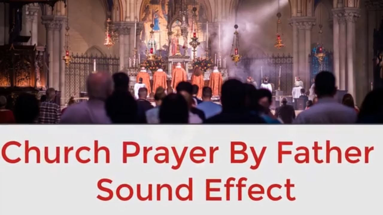 Church Prayer By Father|Catholic|Group|Cathedral|Religious|Think Sound ...