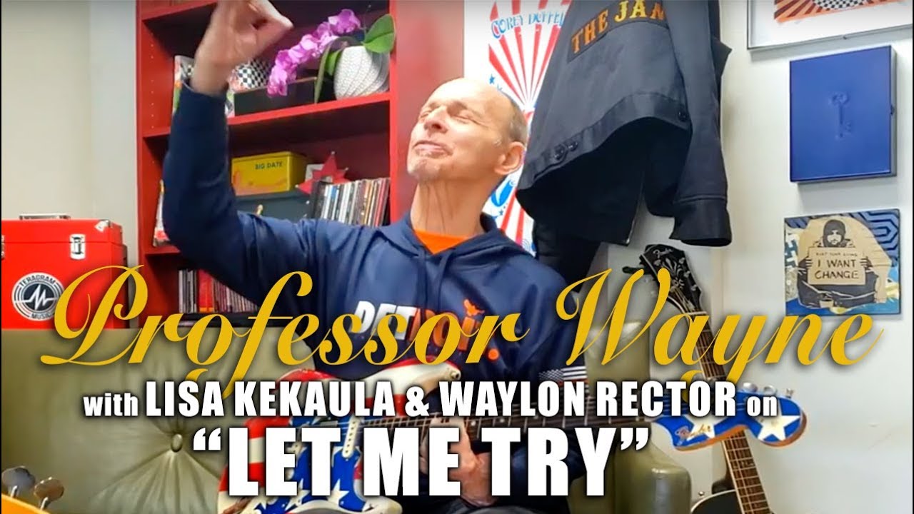 Prof. Wayne Returns! "Let Me Try" Part 1: Live Performance w/Lisa ...