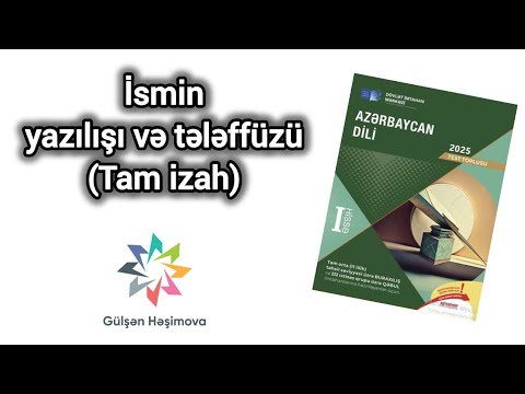 DİM yeni test toplusu/Azərbaycan dili.İsmin yazılışı və tələffüzü.Tam izah  2025