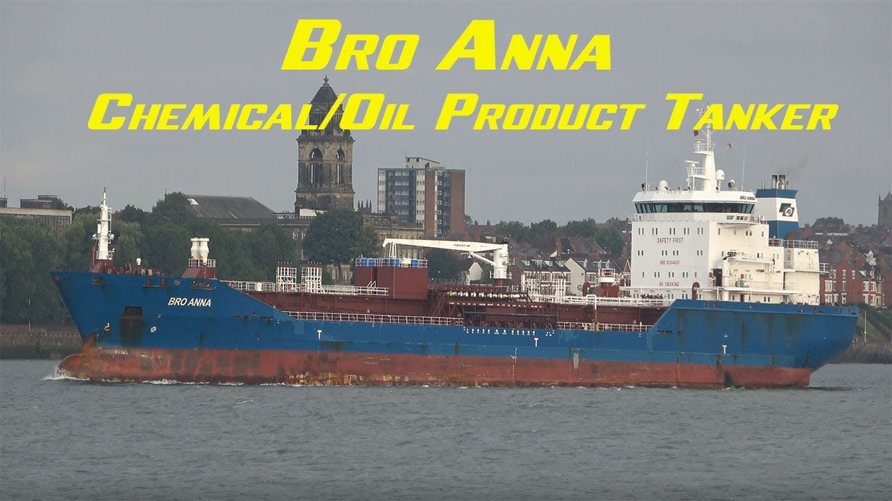 Bro Anna - Chemical Oil Product Tanker - YouTube