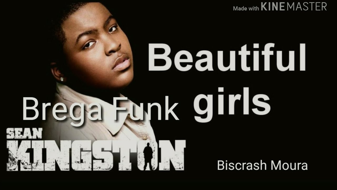 Beautiful Girls Sean Kingston Remix Brega Funk !! - YouTube Music