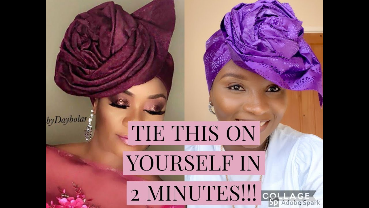 HOW TO TIE A SIMPLE #GELE ON YOURSELF IN 2 MINUTES| #geletutorial - YouTube
