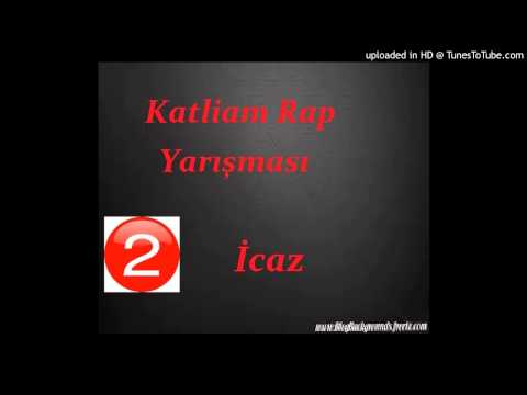 Katliam rap yarışması 2.si İcaz - Yollarım