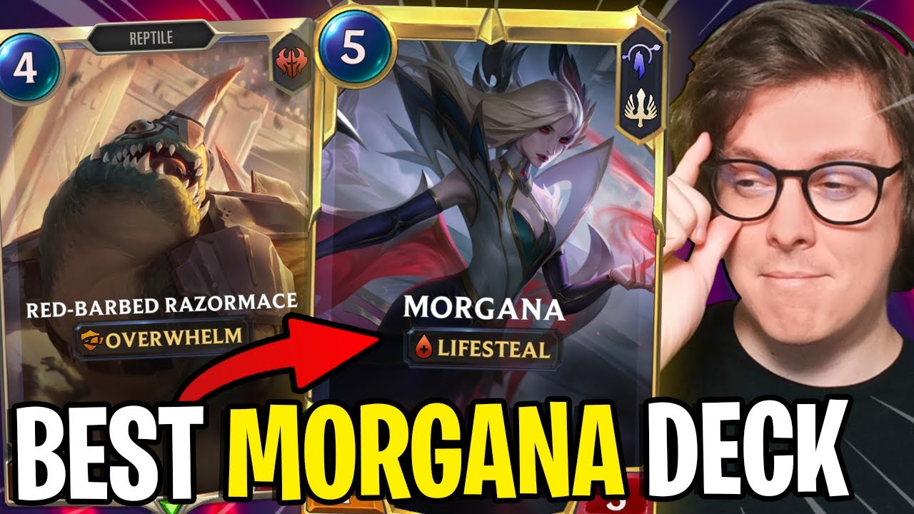 This New Deck is the #1 Way to Play Morgana - Legends of Runeterra ...