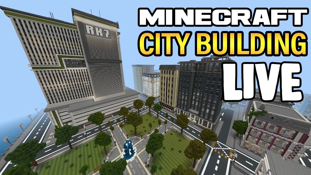 Lets Build A Minecraft City LIVE ! How to Build a City - YouTube