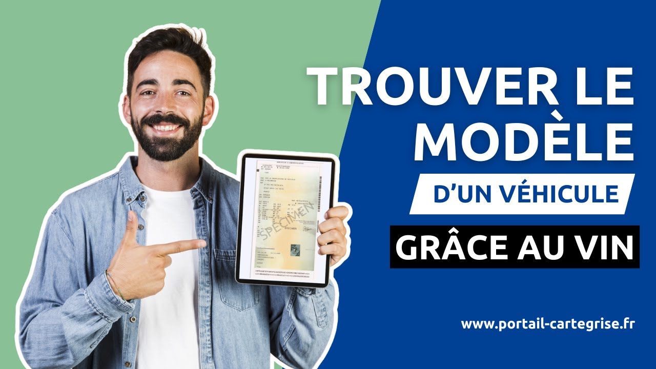 🌟 Comment Trouver le Modèle d'une Voiture grâce à la Carte Grise et au ...