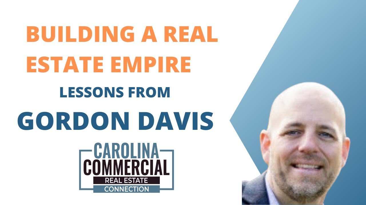Building a Real Estate Empire – Lessons from Gordon Davis - YouTube