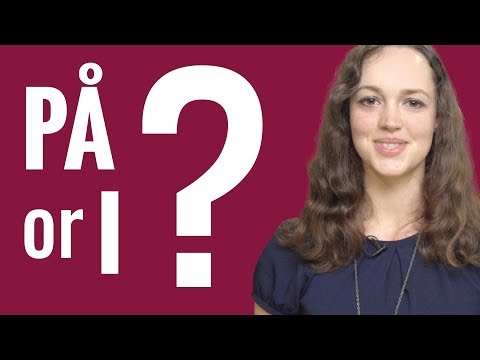 Ask a Norwegian Teacher - På or i?