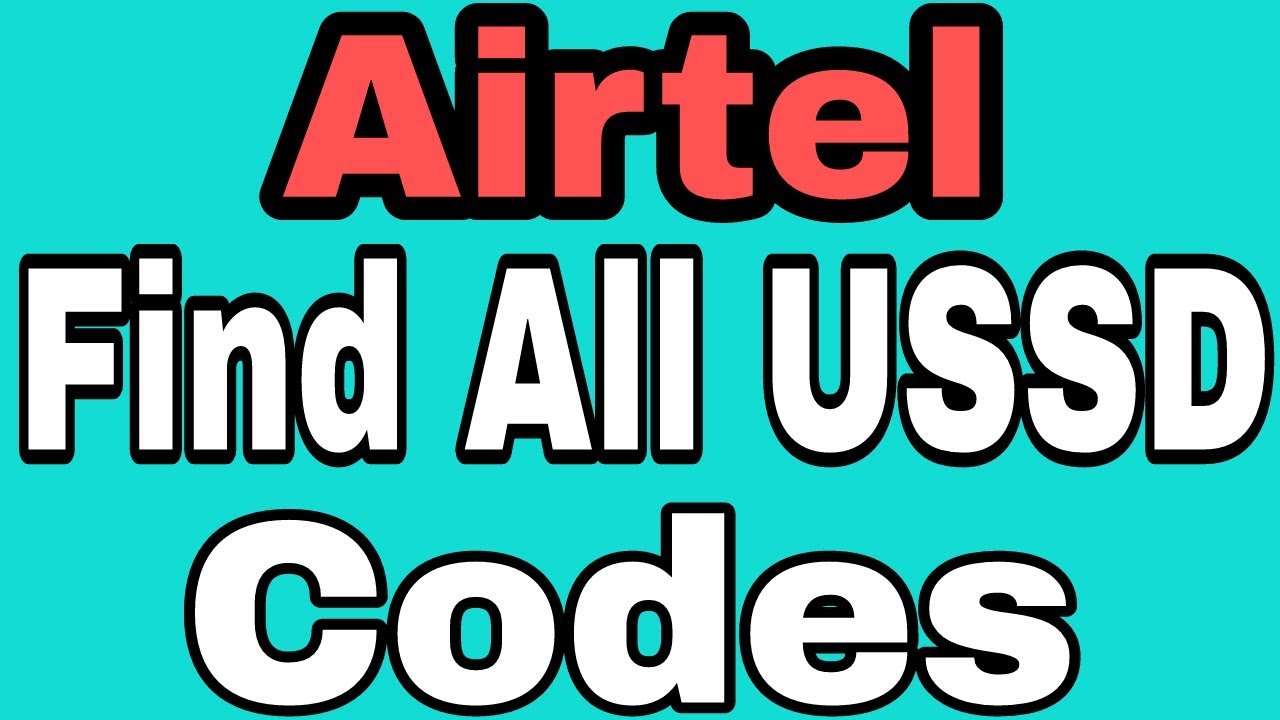 How To Find Airtel All USSD Codes YouTube how-to-find-airtel-all-ussd-codes-youtube