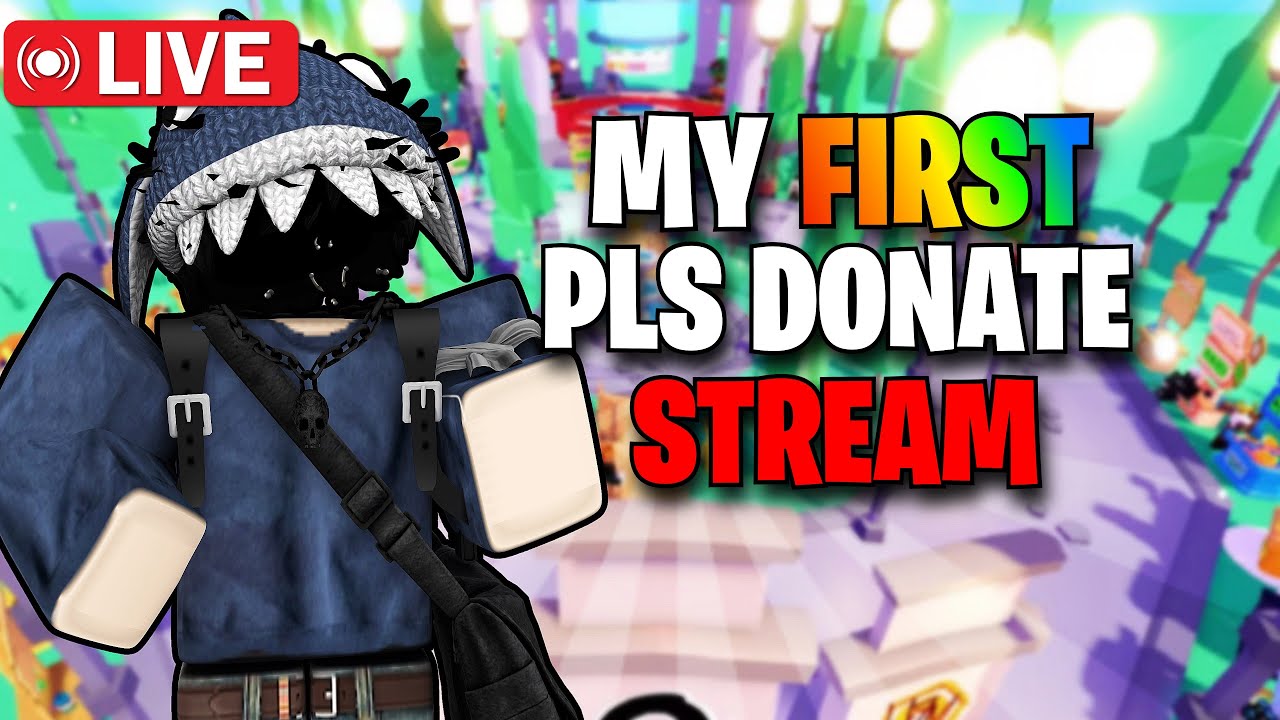 My FIRST PLS DONATE Stream EVER - YouTube