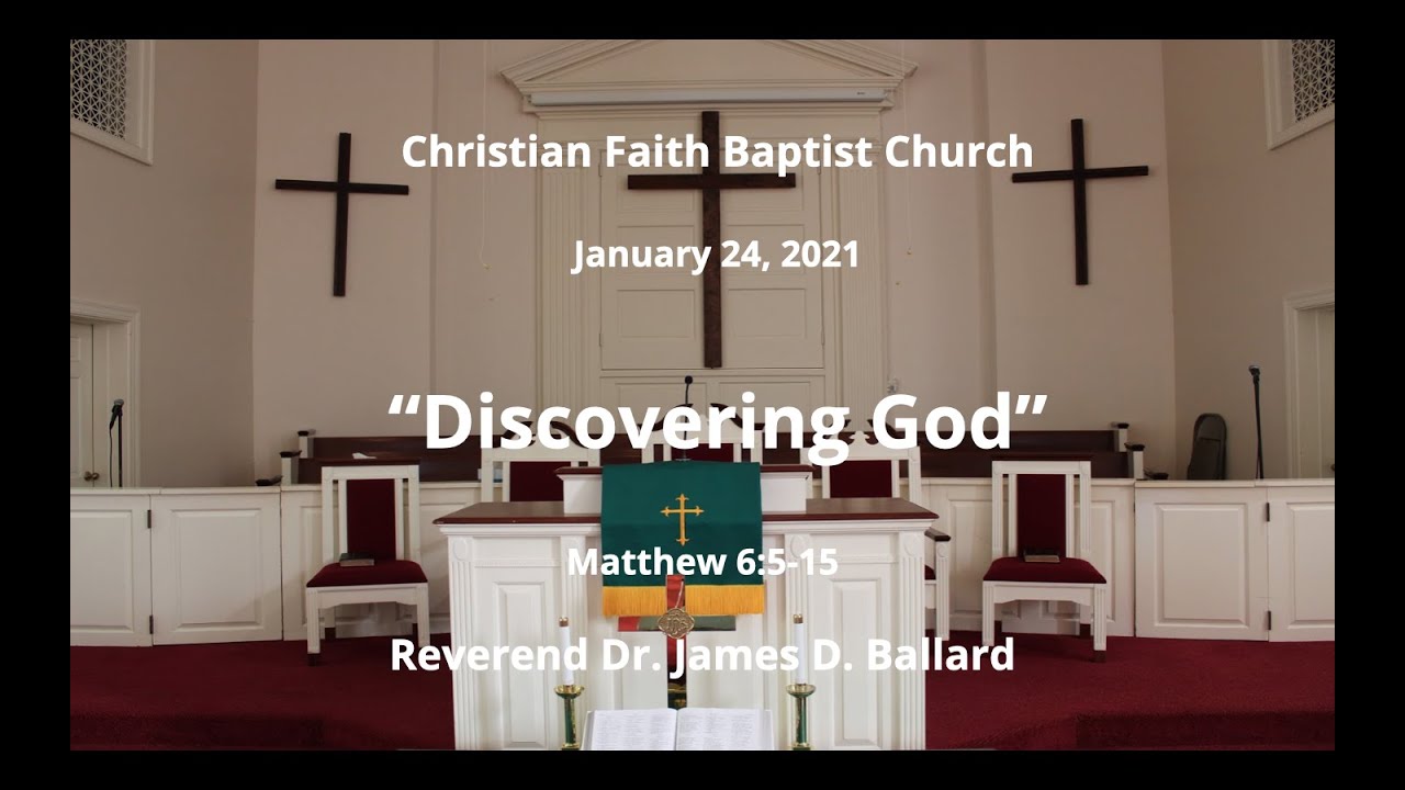 4th Sunday January Discovering God - Reverend Dr. James D. Ballard ...