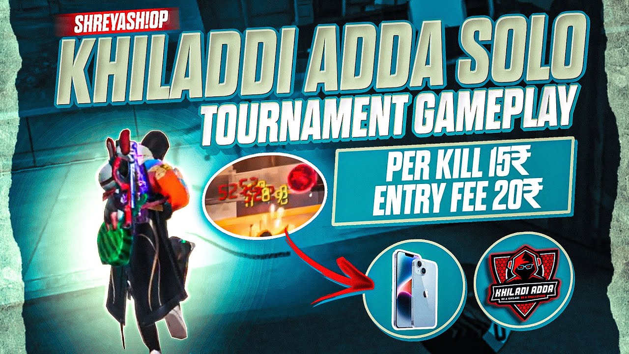 Khiladi Adda Solo Tournament 🏆 Per Kill 15₹ 🤑Entry Fee 20₹ 🤔 Full Match ...
