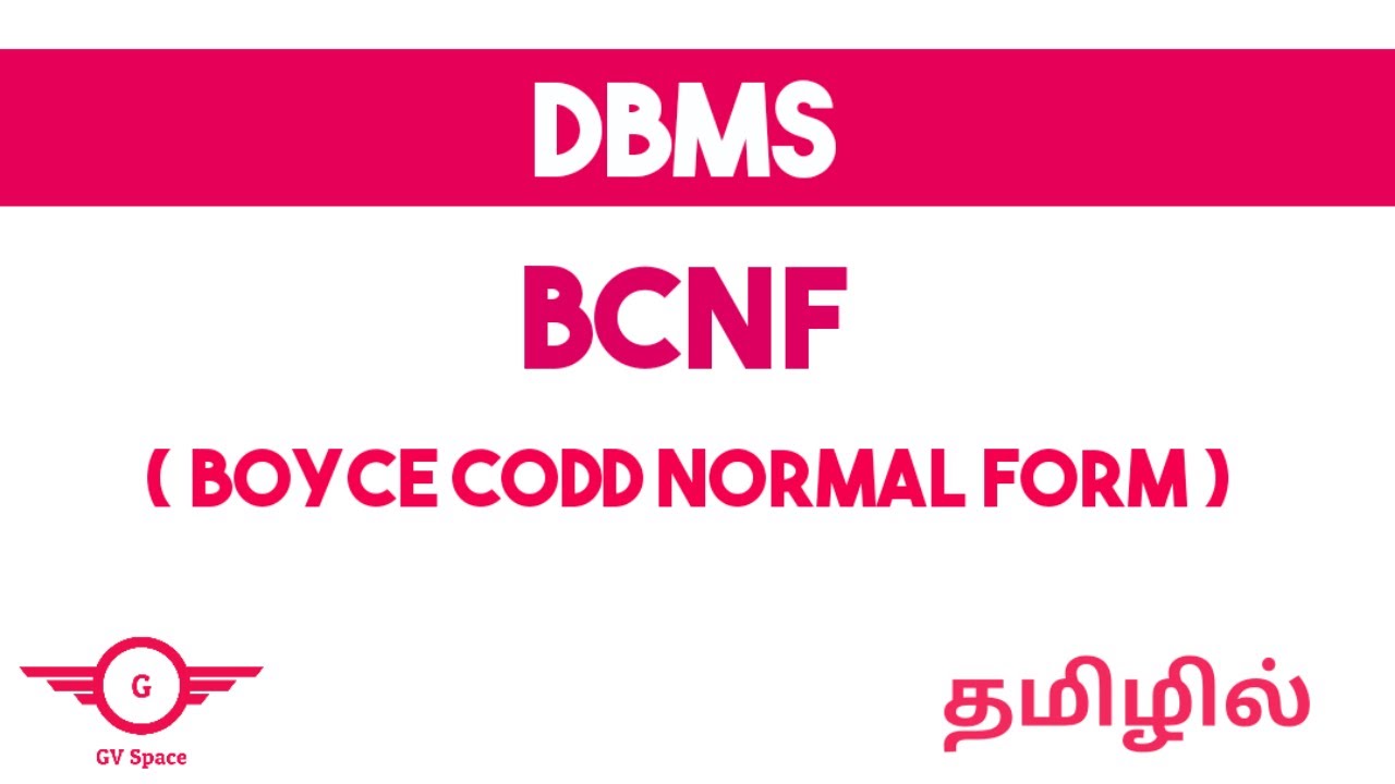 BCNF in DBMS | Boyce Codd Normal Form | Normalization in DBMS | Tamil # ...