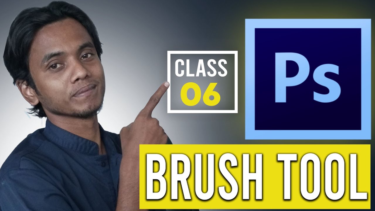 Brush Tool- Adobe Photoshop for Beginners- Class-06 - YouTube
