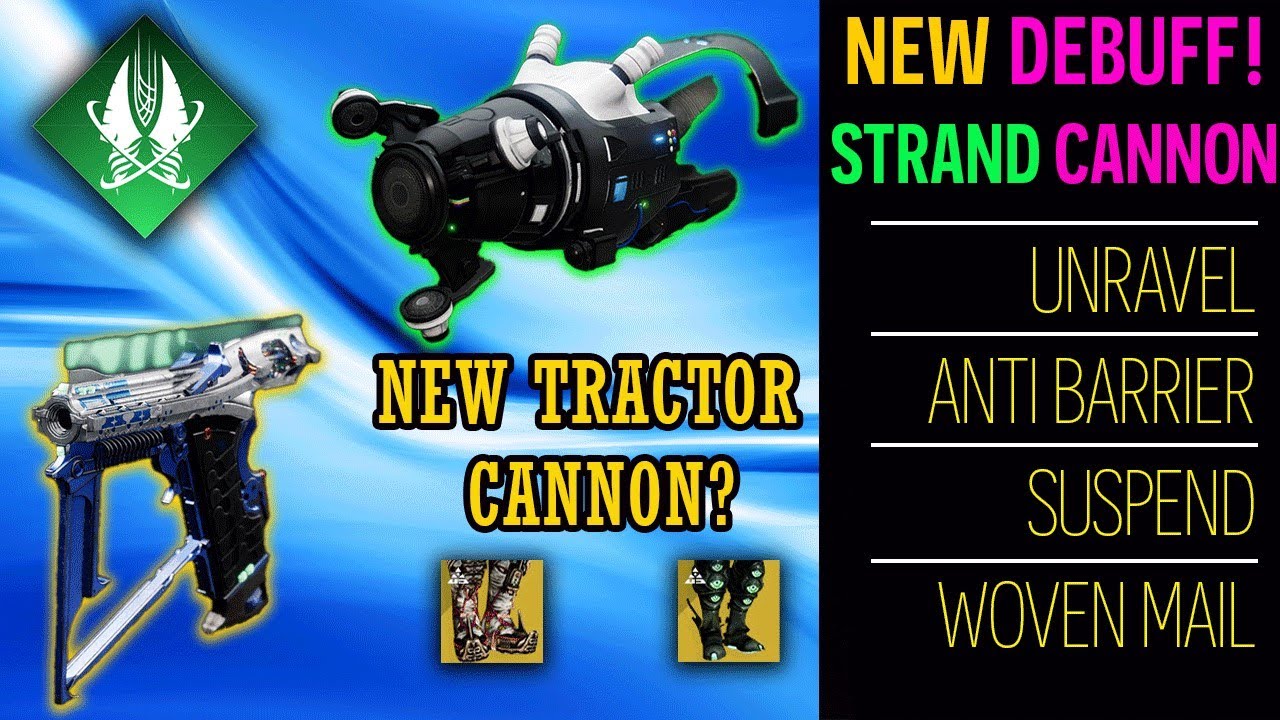A New Tractor Cannon? Strand Final Warning Exotic Debuff Destiny 2 ...