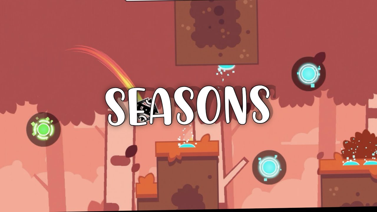 "Seasons" By STYLO | Geometry dash 2.11 - YouTube