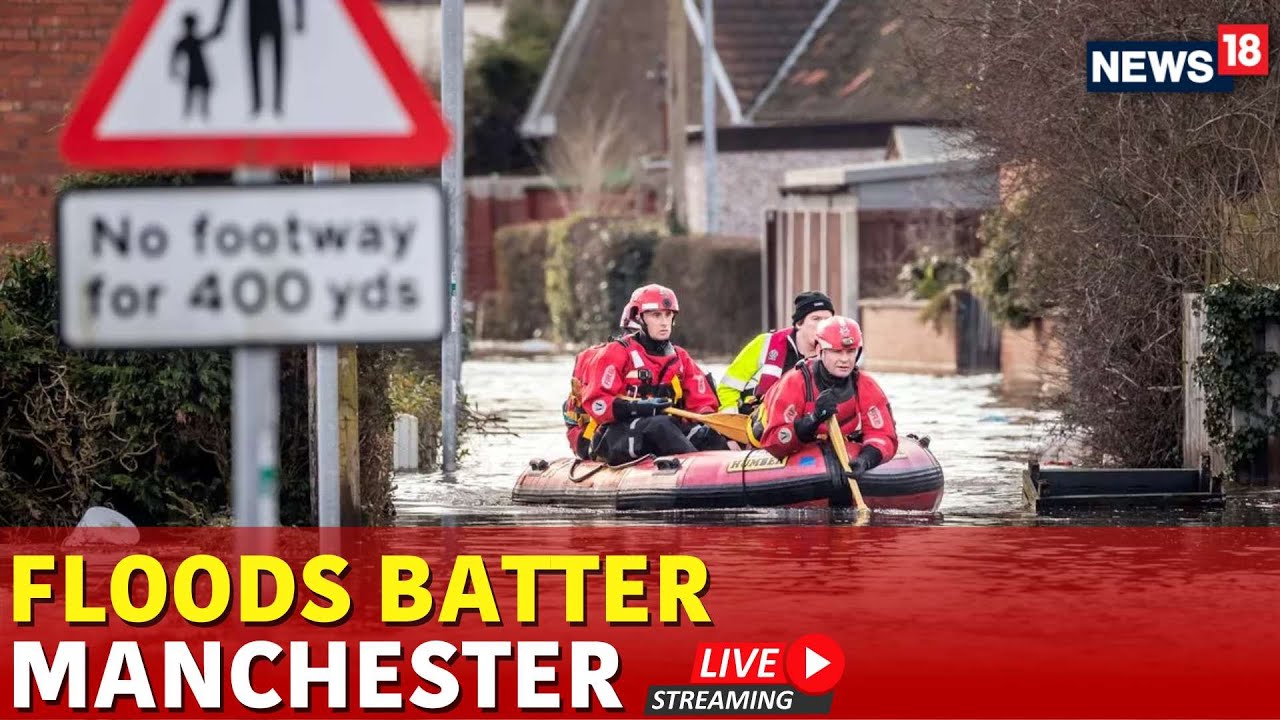 Manchester Floods Devastation Live | Hundreds Forced To Leave Homes As ...