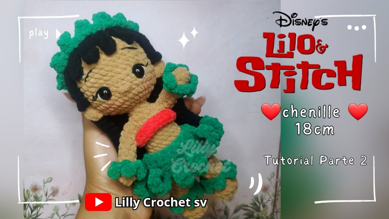 Lilo y Stitch Amigurumi tejido en chenille tutorial paso a paso parte 2 ...