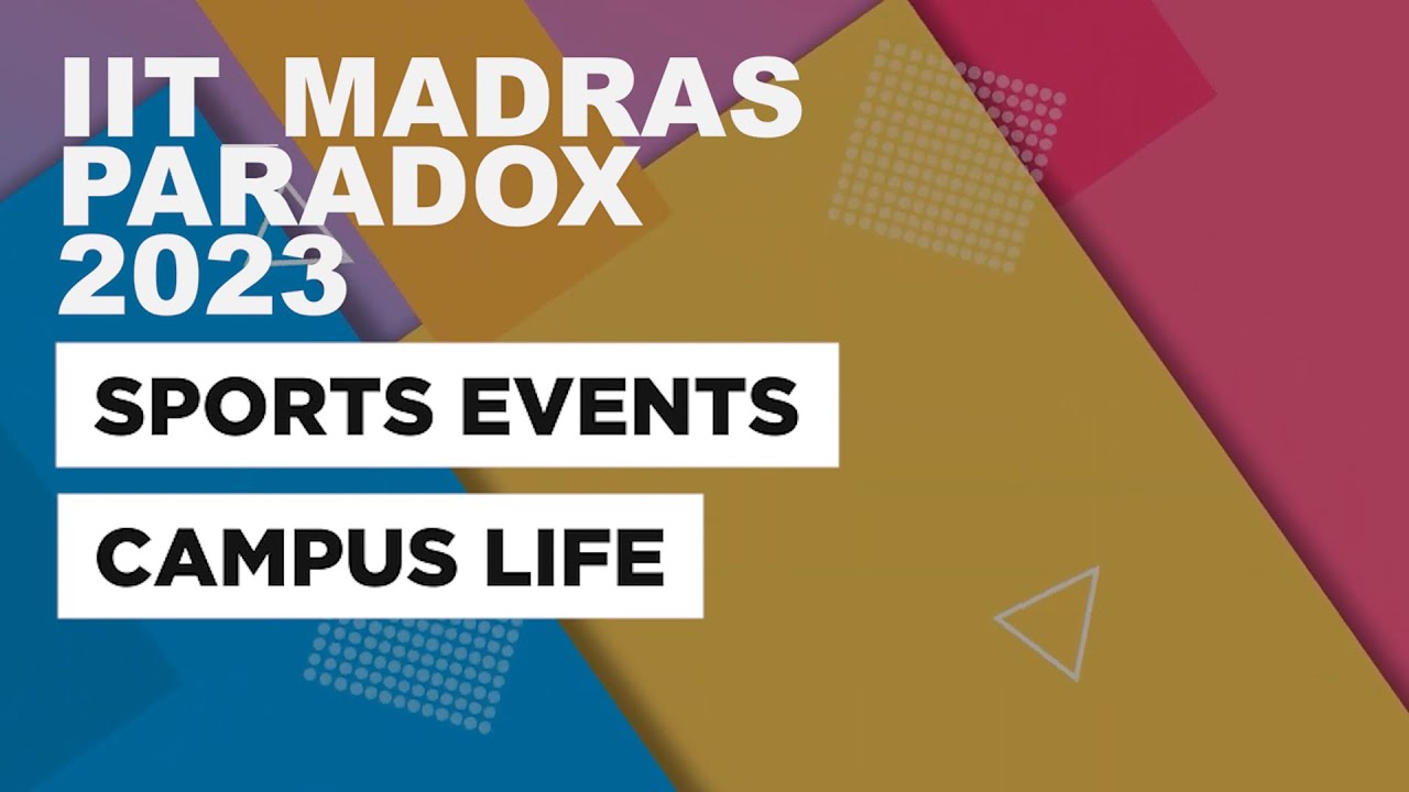 💕 IIT MADRAS PARADOX 23 | IIT MADRAS FEST SPORTS EVENTS | IIT MADRAS ...